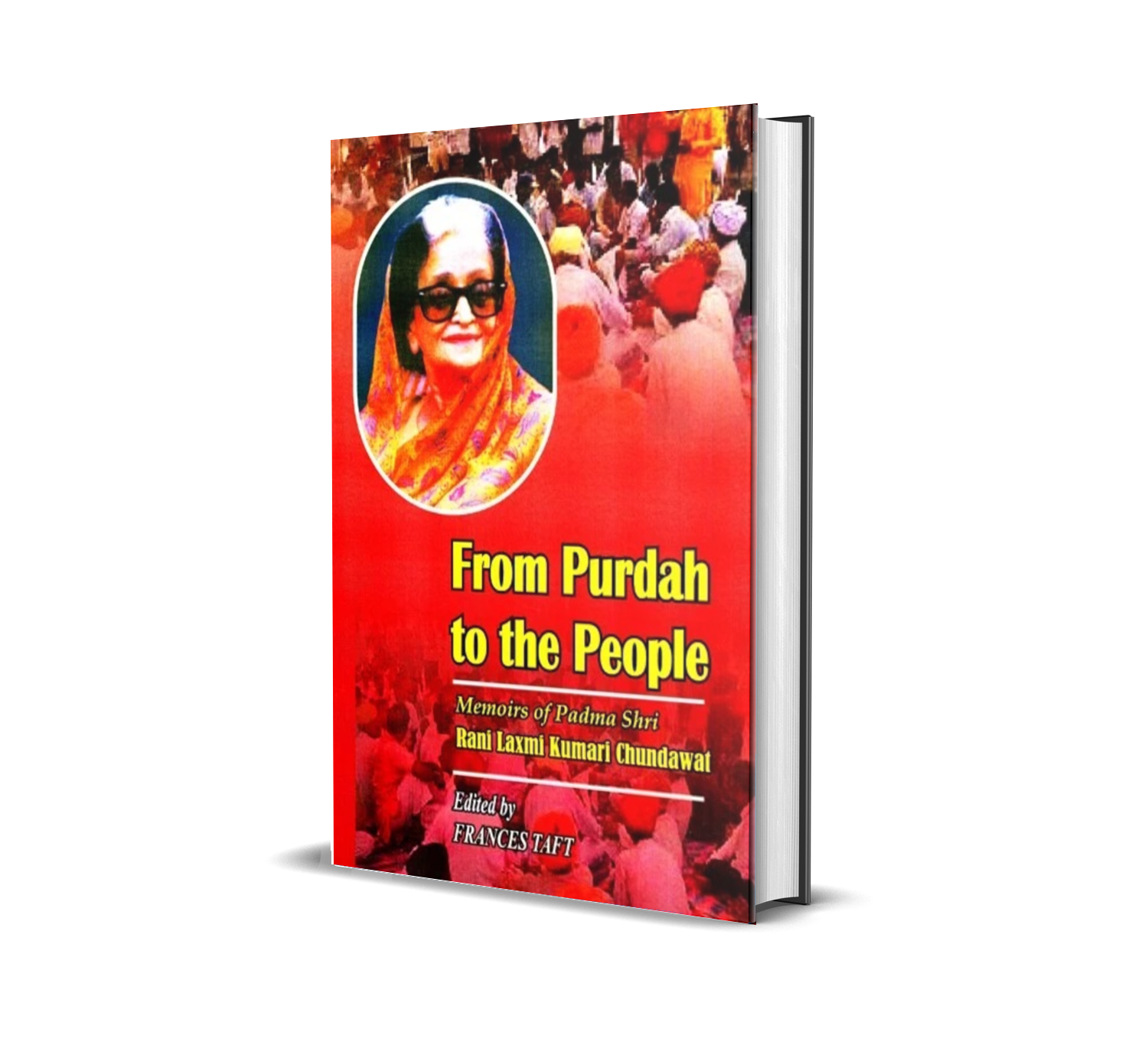 From Purdah To The People - Memoirs Of Padma Shri Rani Laxmi Kumari ...